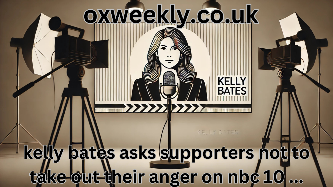 Kelly Bates Urges Supporters to Keep Calm, Avoid Anger on NBC 10 ...