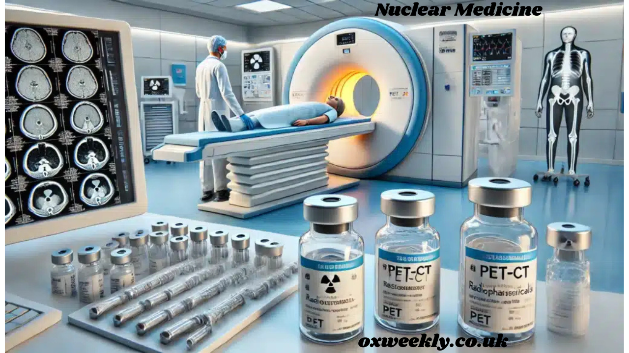 The Advancements, Applications, and Future of Nuclear Medicine - OXford ...