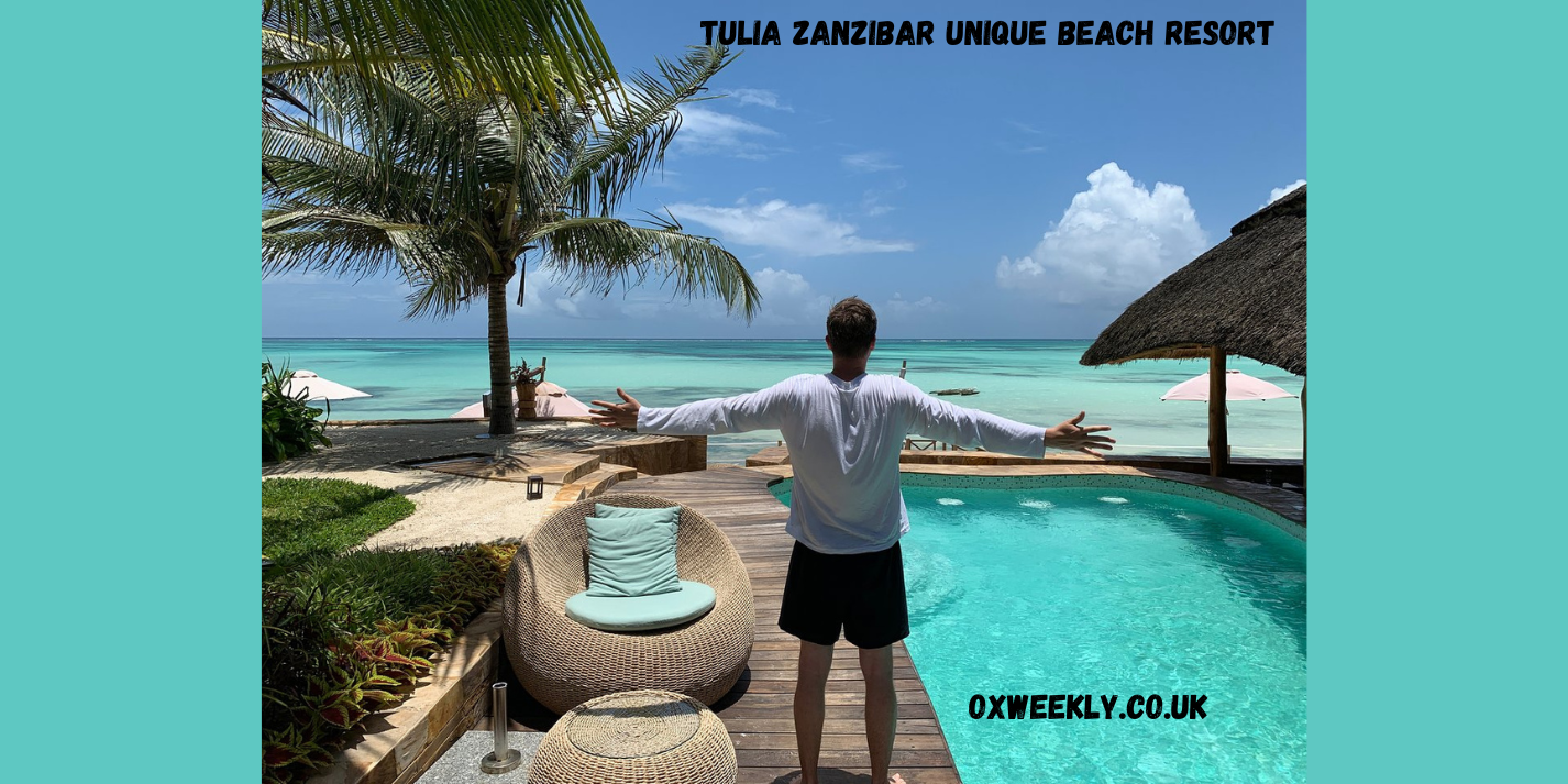 Tulia Zanzibar Unique Beach Resort: A Paradise of Tranquility and ...