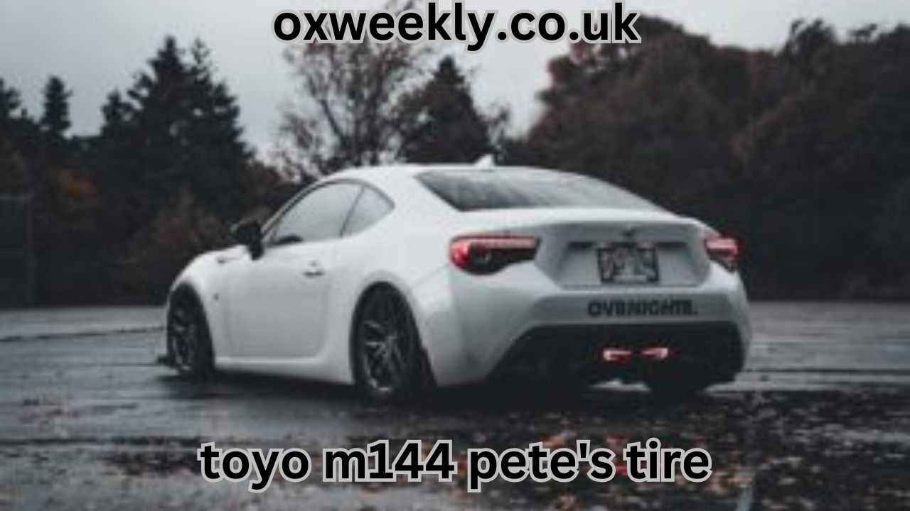 Toyo M144 Tires – Premium Performance | Pete’s Tire - OXford Weekly